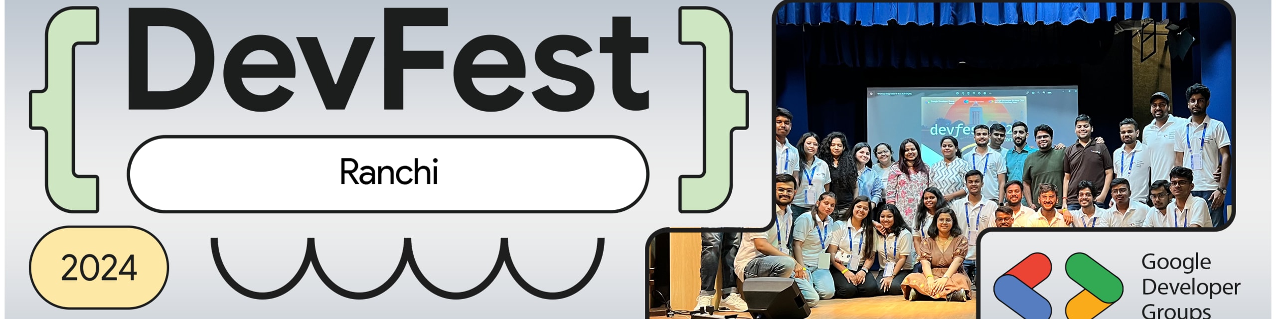 See DevFest 2024 Ranchi at Google Developer Groups GDG Ranchi